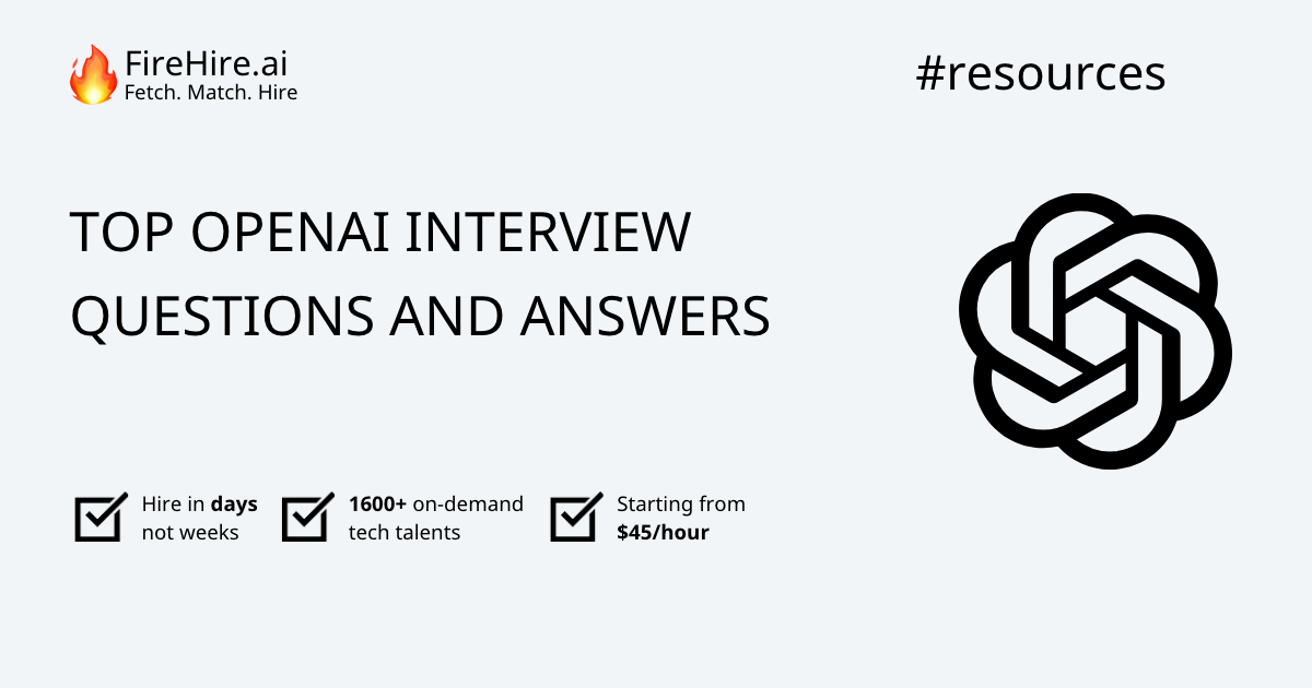 Openai Interview Questions And Answers For With Tips