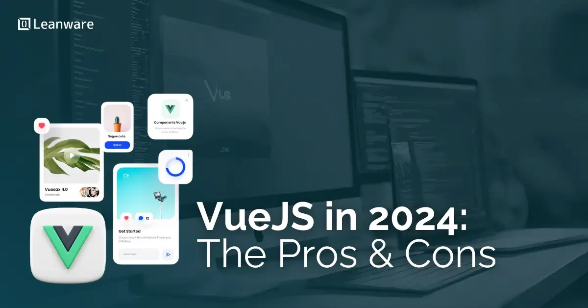 VueJS In 2024 The Pros Cons
