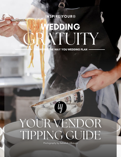 Gratuity Wedding Guide | Inspire Your