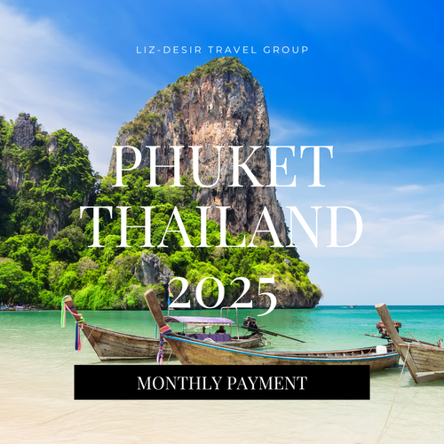 Phuket, Thailand 2025 Monthly Payment | LDTG
