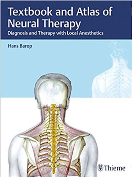 Book Review: Textbook and Atlas of Neural Therapy by Hans Barop