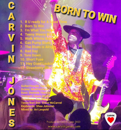 BORN TO WIN CD - NEWEST RELEASE! ON SALE NOW! | carvinjones