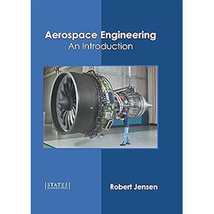AEROSPACE ENGINEERING: AN INTRODUCTION | F&J de Jesus, Inc.