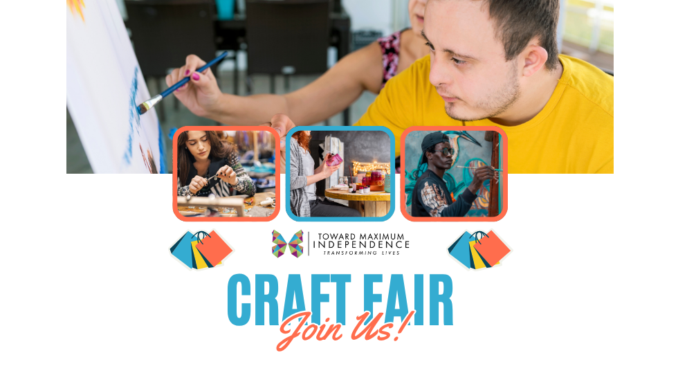 Toward Maximum Independence Craft Fair | tmi-inc