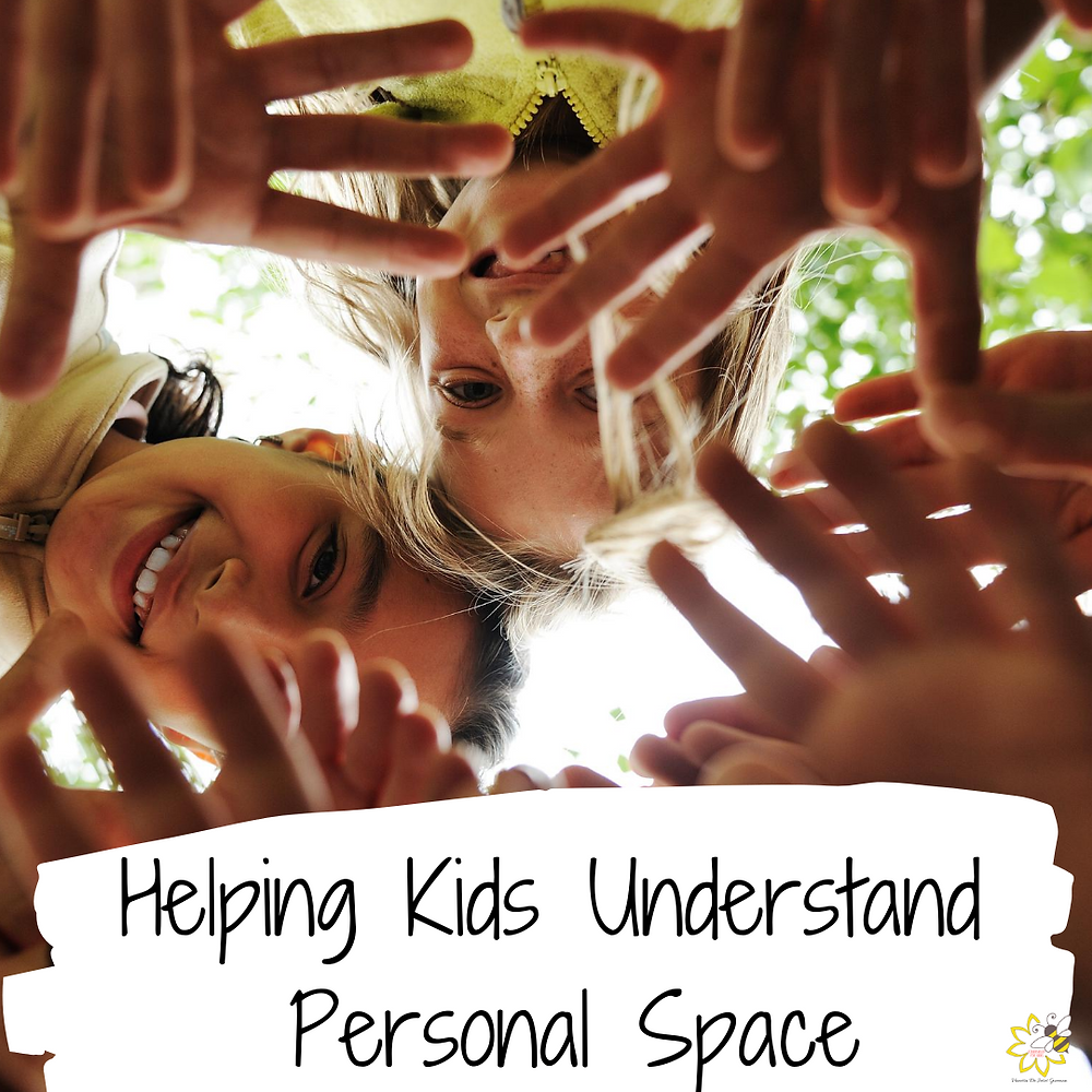 Helping Kids Understand Personal Space