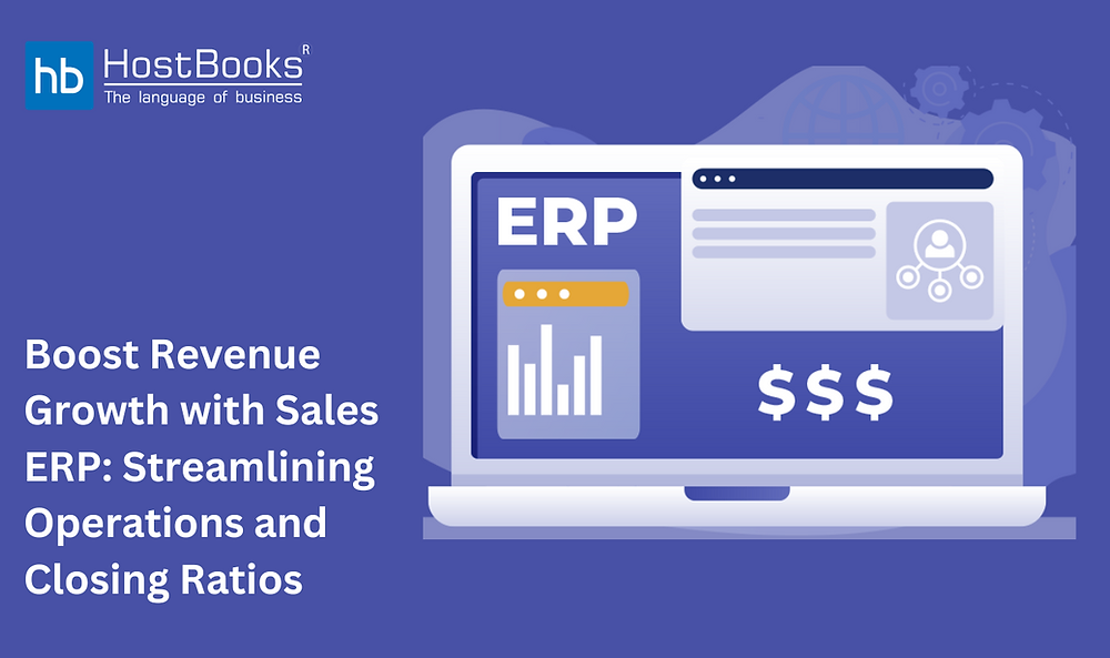 Impact of Sales ERP Software on Closing Ratios and Revenue Growth