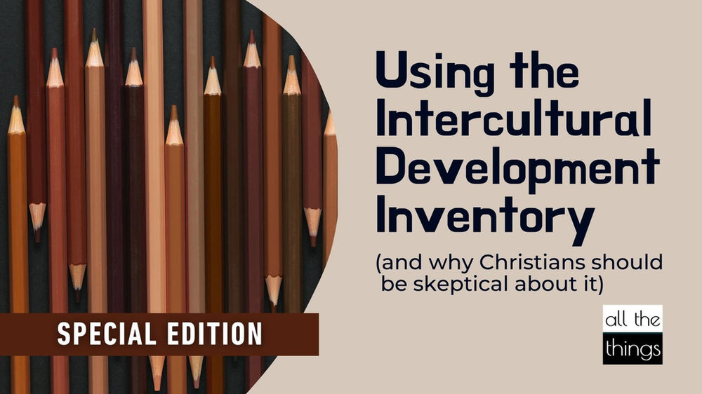 Using the Intercultural Development Inventory