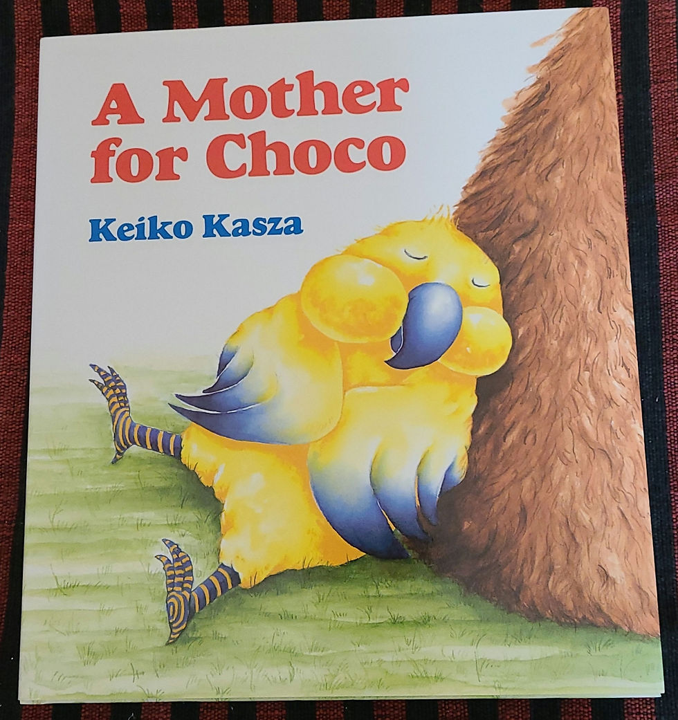 A Mother for Choco by Keiko Kasza | Unity in Lynnwood