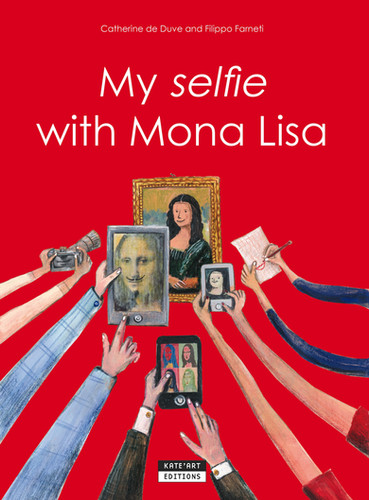 My selfie with Mona Lisa - EN | Kate Art Editions
