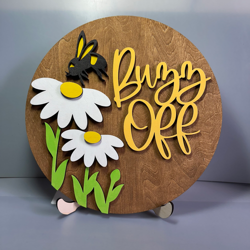 D.I.Y Buzz Off Sign | Uncle Bear's Den