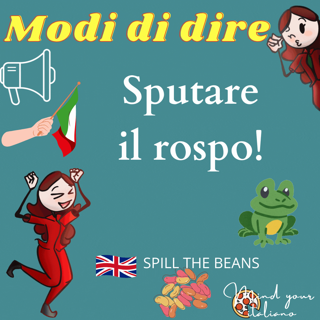 Sputare il rospo - Spill the beans