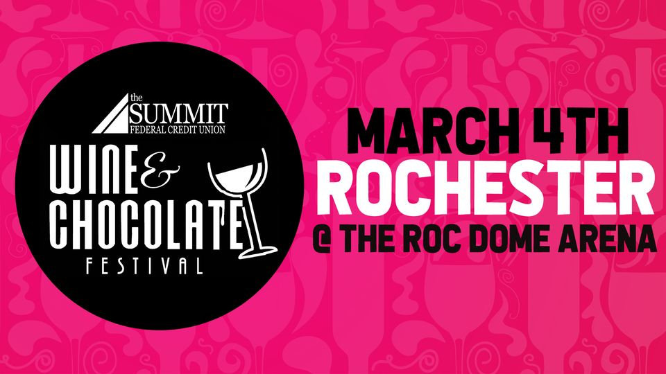 Wine and Chocolate Festival @ The Roc Dome Arena | Home Publications
