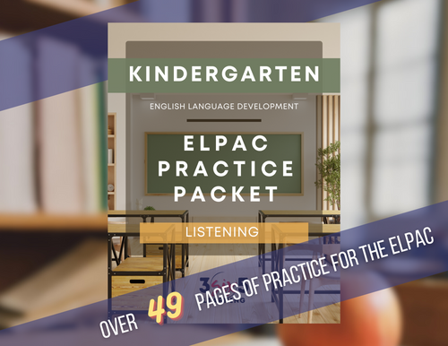 Grade K - LISTENING ELPAC Practice Packet | 3six5 Learning
