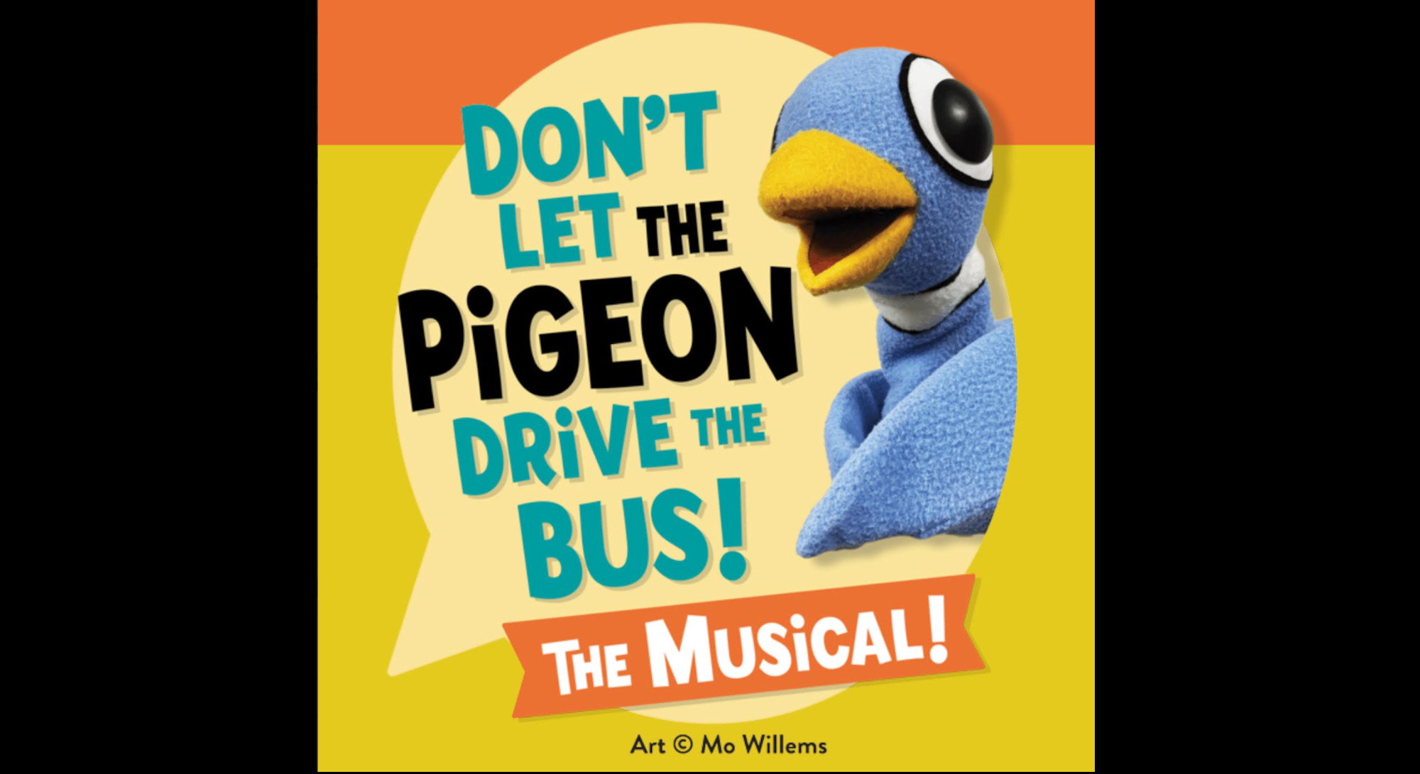 Don't Let The Pigeon Drive the Bus! The Musical