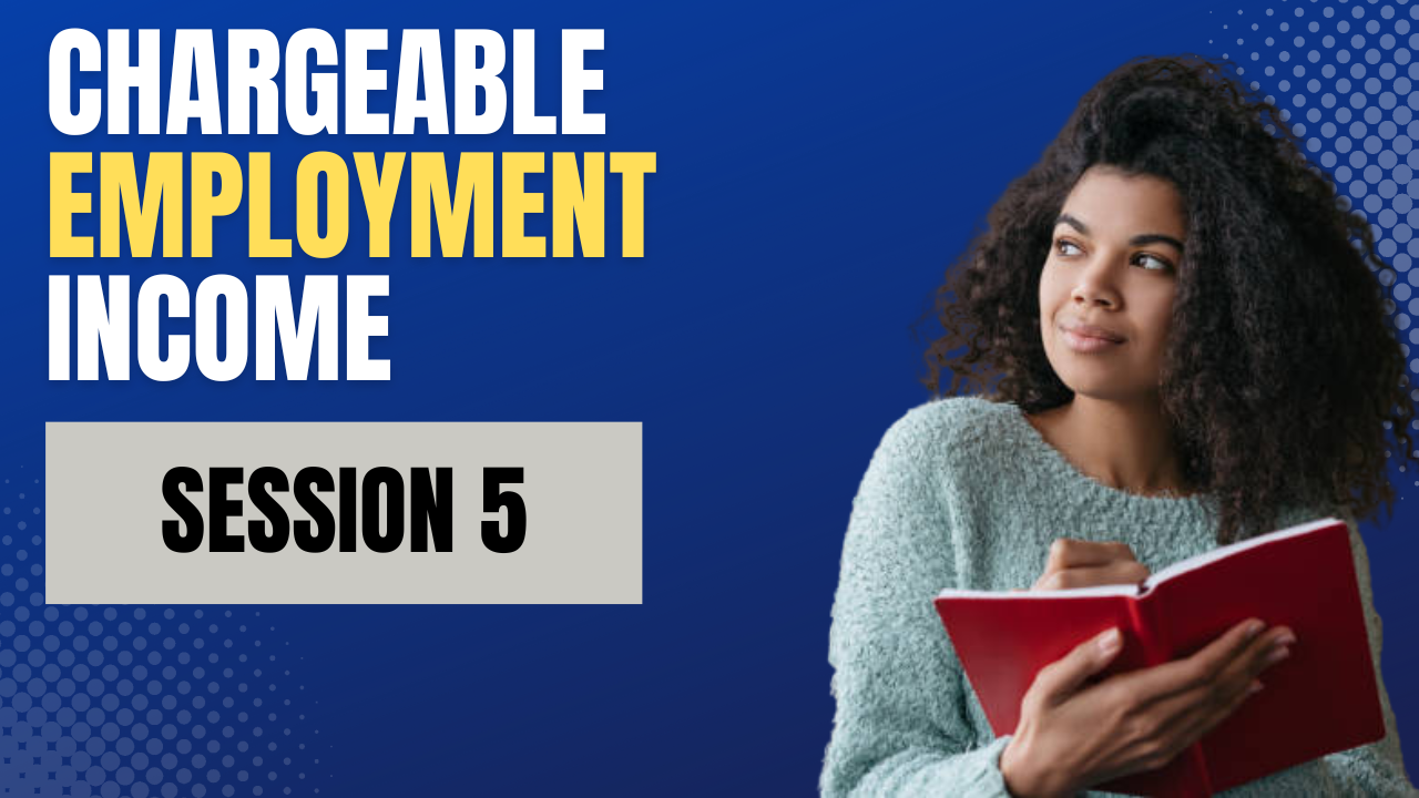 SESSION 5 - Chargeable Employment Income | Harvest Uganda