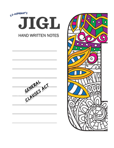 GENERAL CLAUSES ACT HANDWRITTEN NOTES II JIGL | CS Aspirant