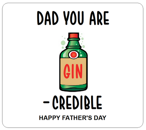 12 x HAPPY FATHER'S DAY GIN LABELS | Dad You're Gin Credible Stickers ...