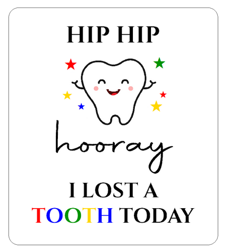 12 x LOST TOOTH LABELS Hip Hip Hooray I Lost a Tooth Today | TLLC