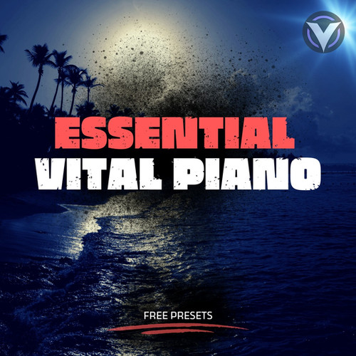 Essential Piano Presets Pack for Vital (Free Vital Presets) | Ultra ...