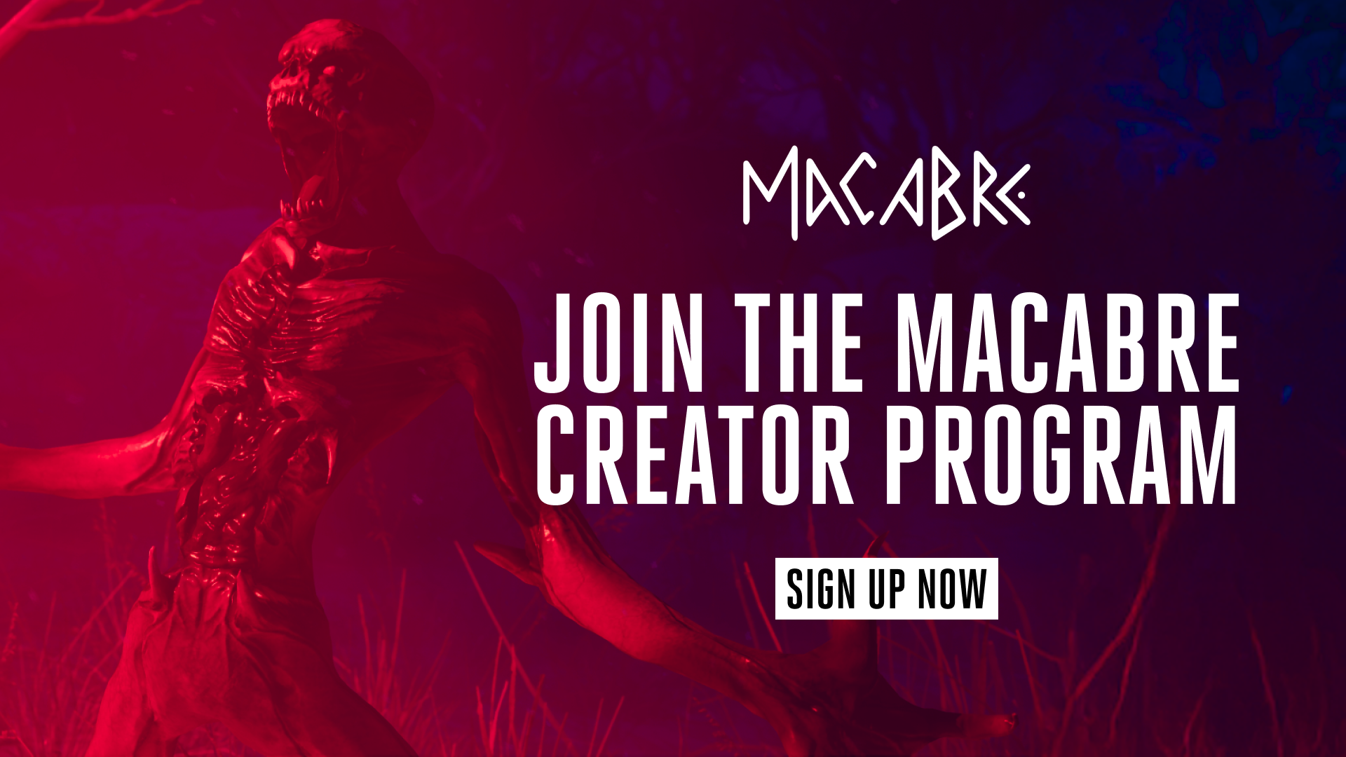 JOIN THE MACABRE CREATOR PROGRAM | Macabre Game