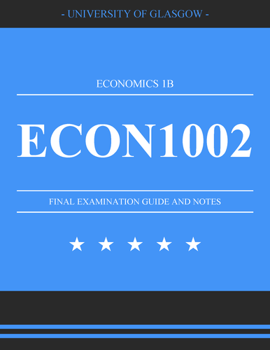 ECON1002 - Economics 1B | University of Glasgow
