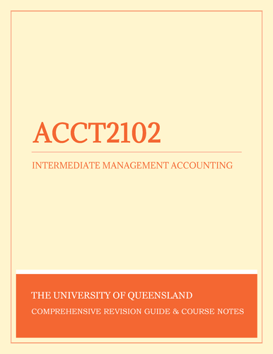 ACCT2102: Intermediate Management Accounting | University of Queensland