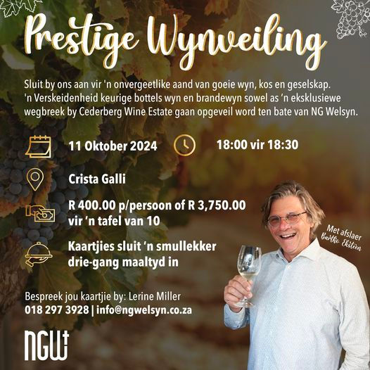 Prestige Wynveiling ten Bate van NG Welsyn - 'n Wynfees in ...