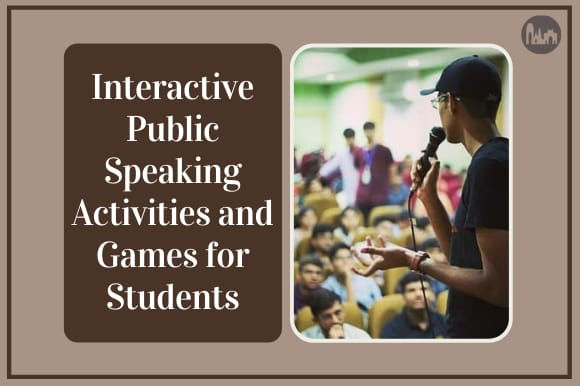 Interactive Public Speaking Activities and Games for Students