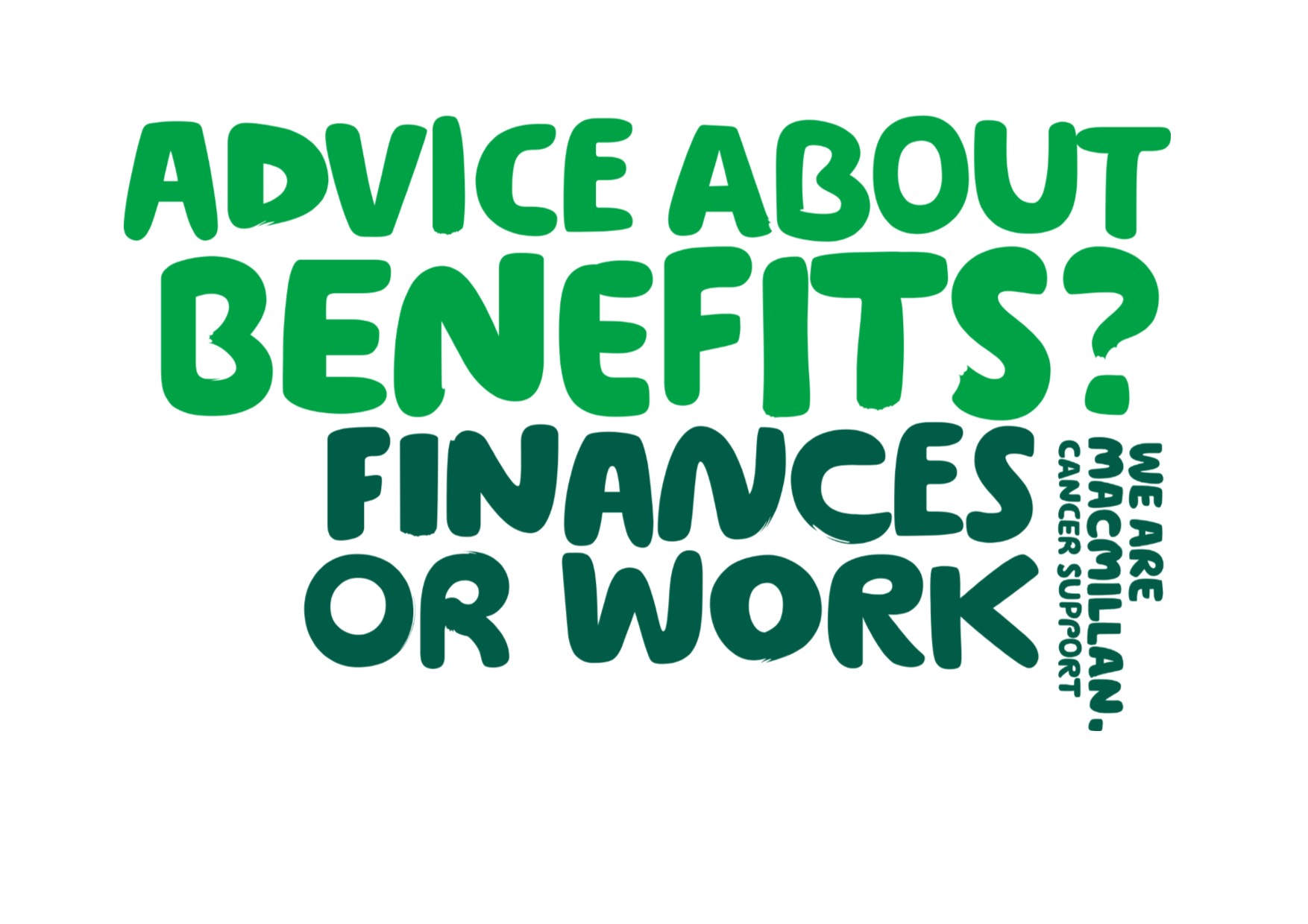 Macmillan Welfare Rights Benefit advice clinic Macmillan Welfare Rights Benefit advice clinic