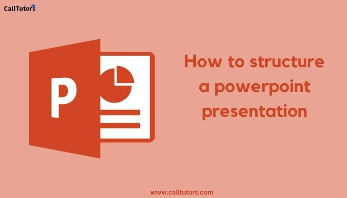 How To Structure A PowerPoint Presentation how-to-structure-a-powerpoint-presentation