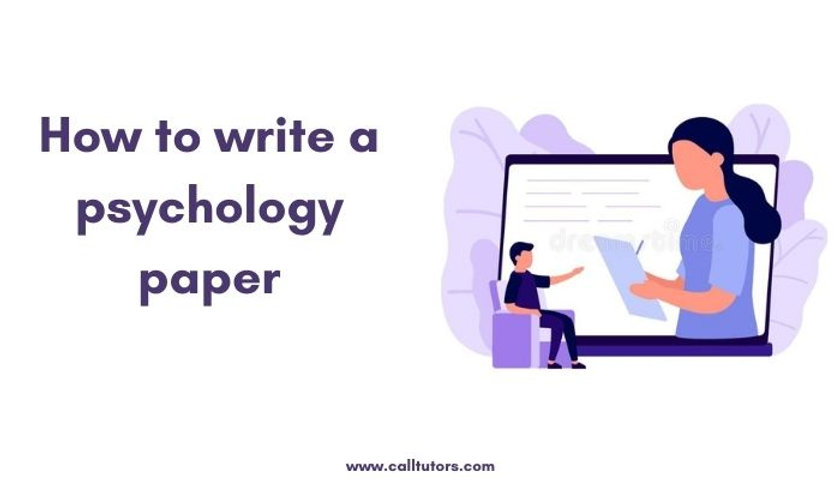 How to write a psychology paper