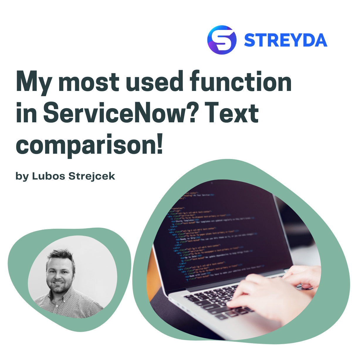 My Most Used Function In ServiceNow Text Comparison By Lubos Strejcek