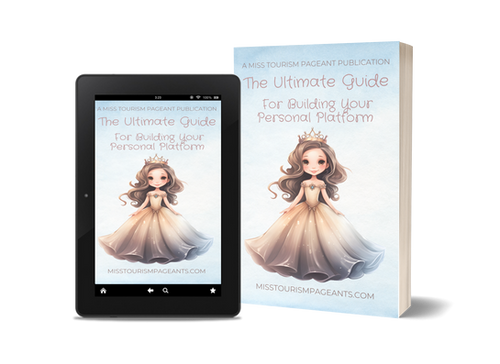 Ultimate Guide For Building Your Personal Platform | Miss Tourism Pageant