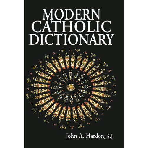 Modern Catholic Dictionary (book) | newhopeproject2