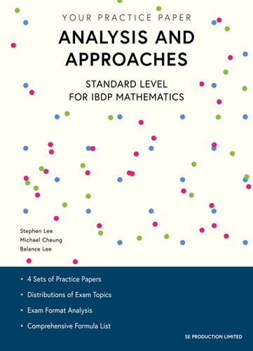 Mock Paper | Analysis and Approaches | Standard Level | SE Production