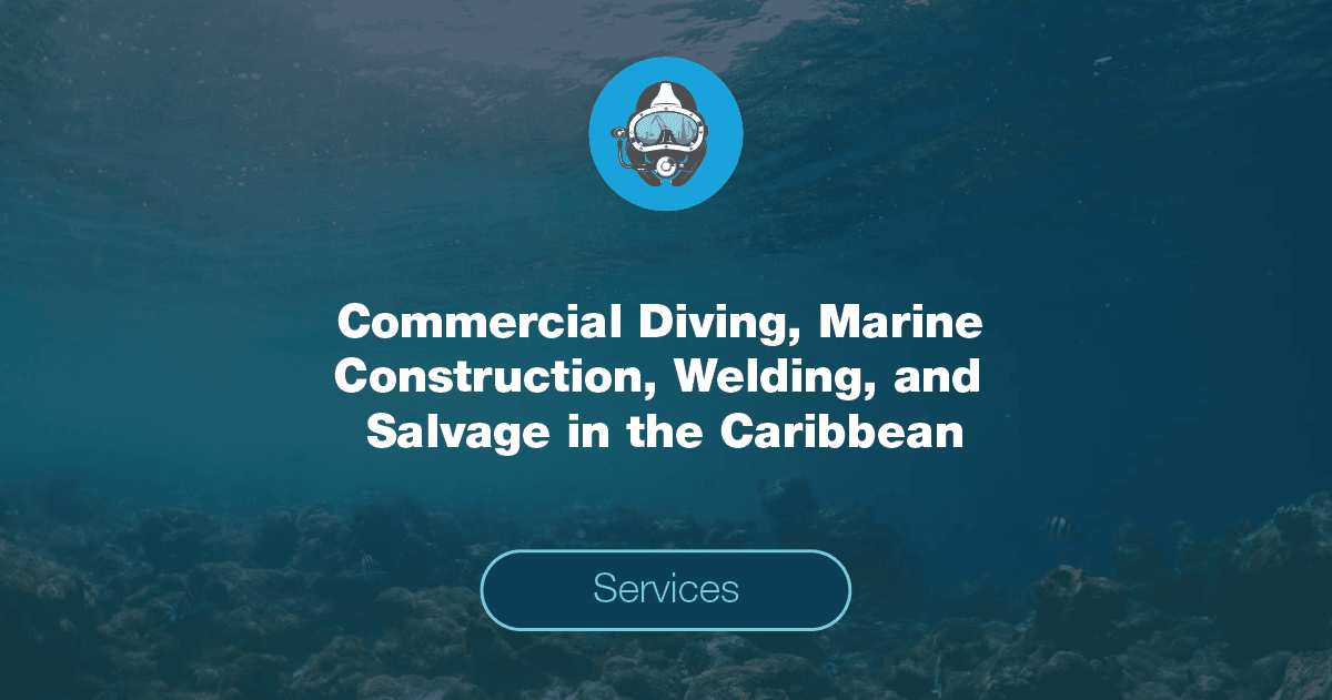 Commercial Diving Services In Puerto Rico And The Carribbean ...