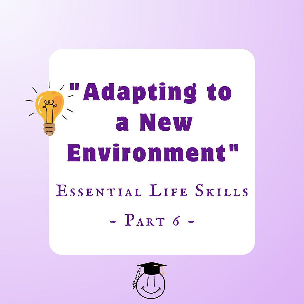 Adapting to a New Environment