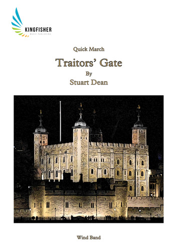 Traitors' Gate (Wind Band) - A4 Concert Parts | KingfisherMusic