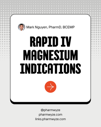 Rapid Infusion IV Magnesium Sulfate Indications - #MEDSHED