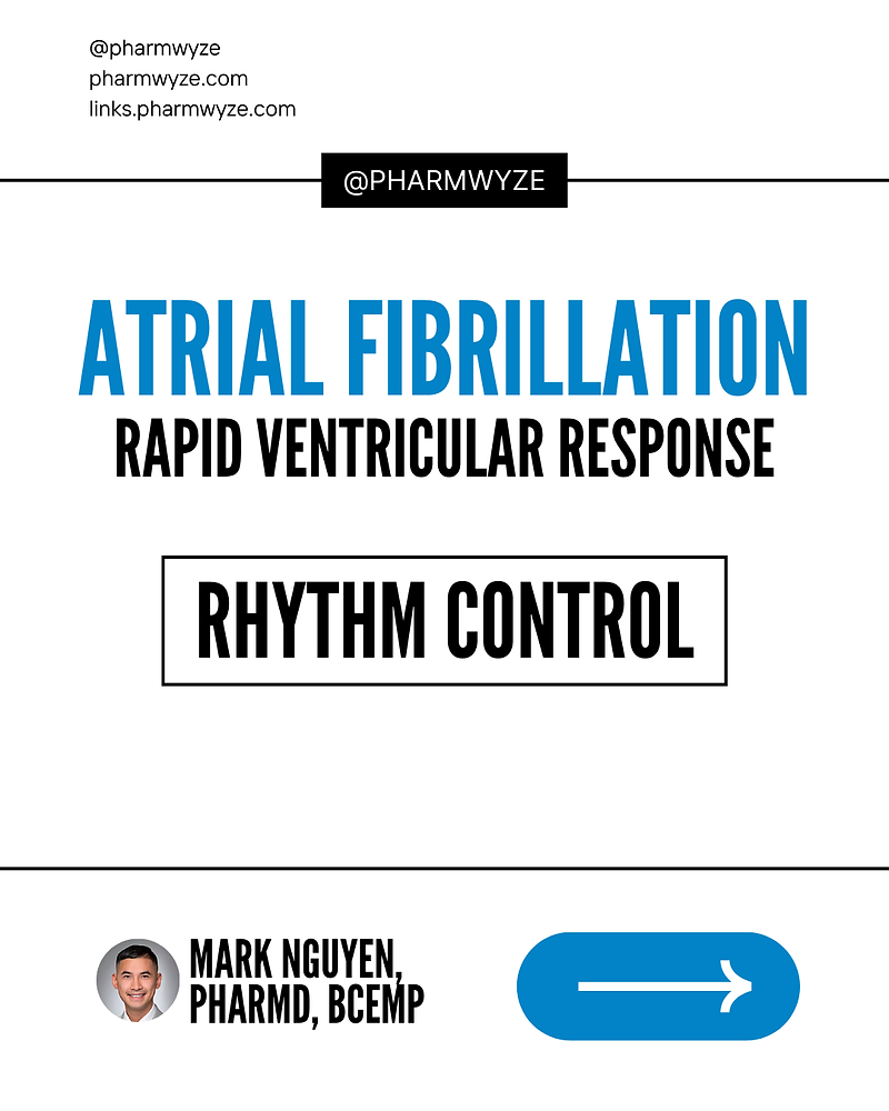 Atrial Fibrillation with Rapid Ventricular Response: Rhythm Control - # ...