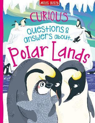 Curious Questions & Answers About Polar Lands | Clever Fox Books