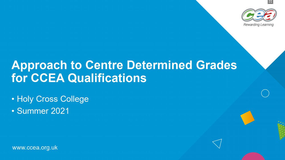 CCEA Centre Determined Grades Presentation
