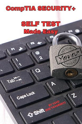 CompTIA Security+ Self Test Made Easy 701 | Yavoz.tech