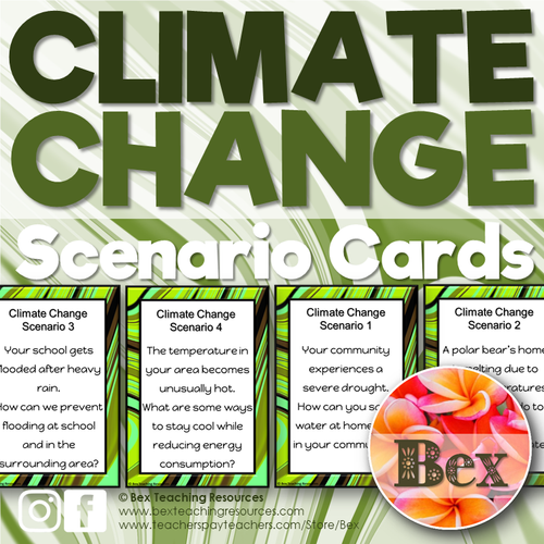 Climate Change - Scenario Cards | BexTeachingResources