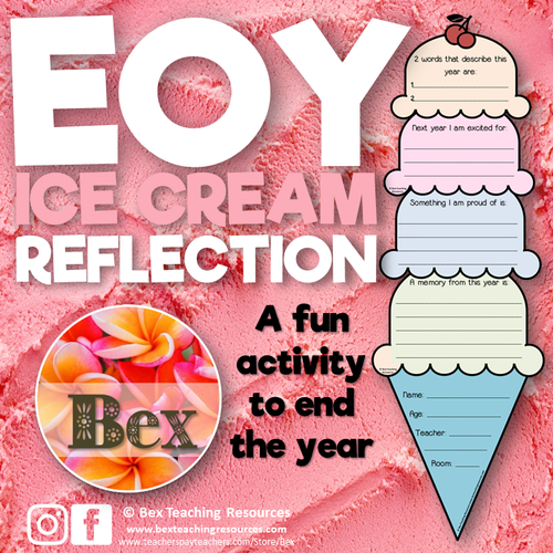 End of Year Ice Cream Reflection | BexTeachingResources