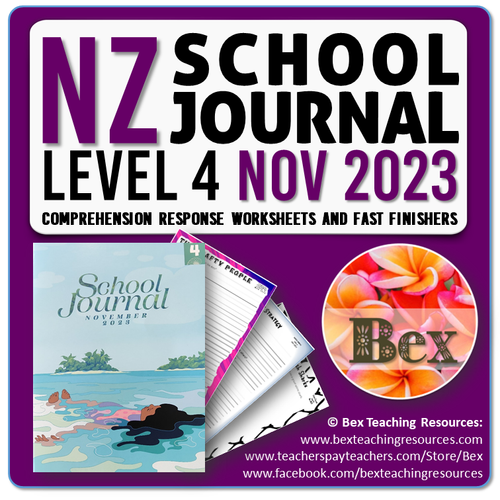NZ School Journal Responses - Level 4 Nov 2023 | BexTeachingResources