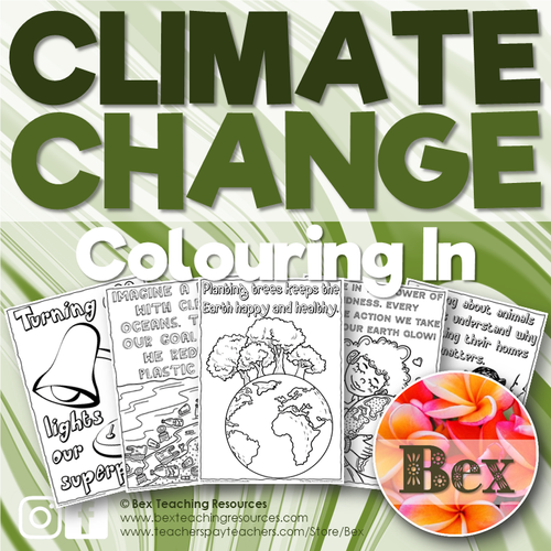 Climate Change - Colouring in Sheets | BexTeachingResources