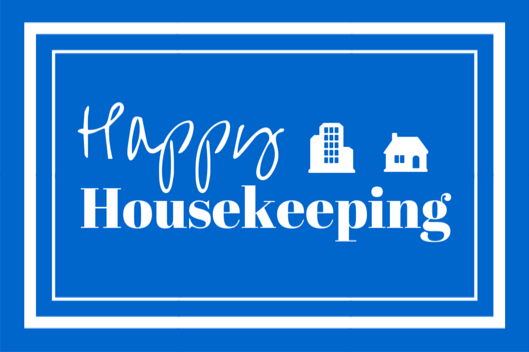 Happy Housekeeping