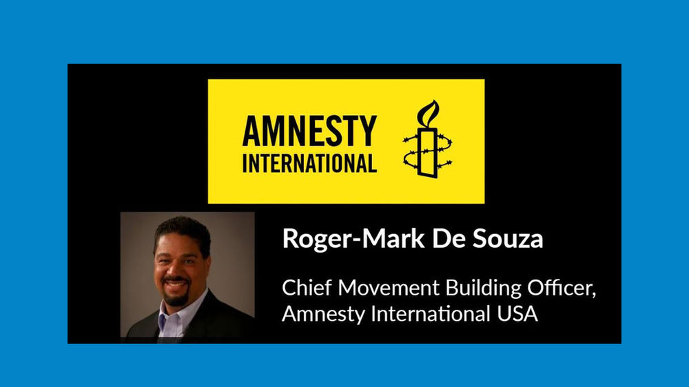 Roger-Mark De Souza, Amnesty International USA