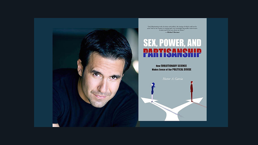 Evolutionary psychologist and author Hector Garcia: Politics as a ...